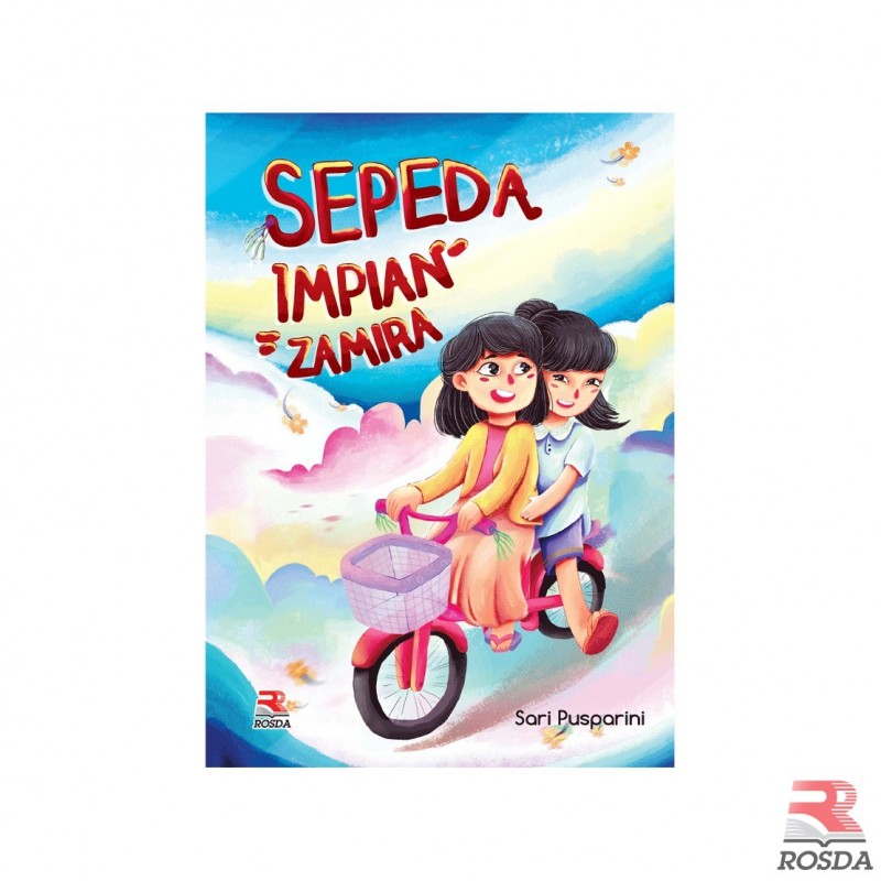 Sepeda Impian Zamira | PT Remaja Rosdakarya