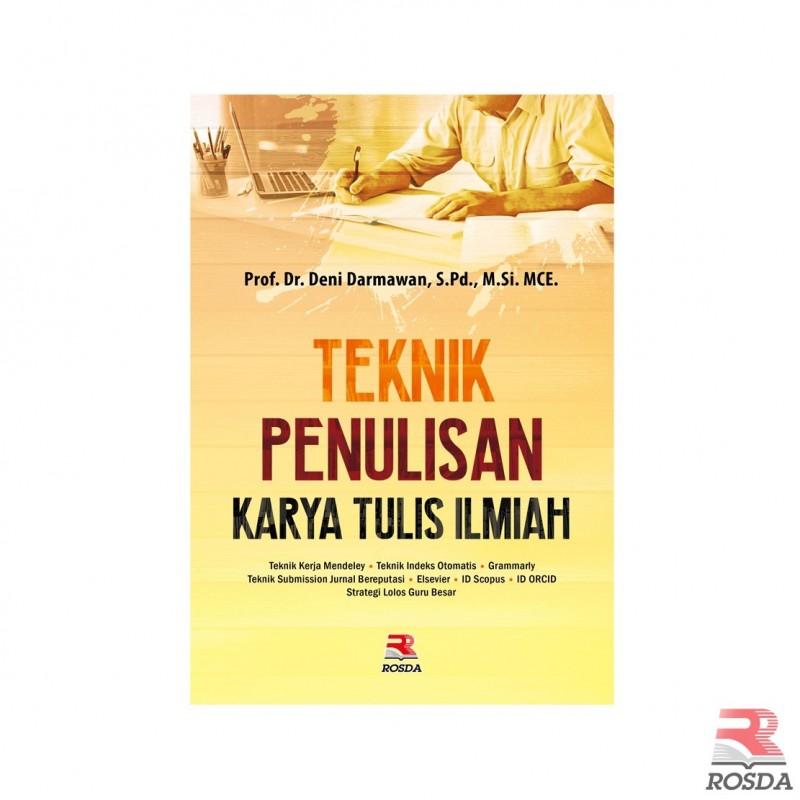 teknik-penulisan-karya-tulis-ilmiah | PT Remaja Rosdakarya